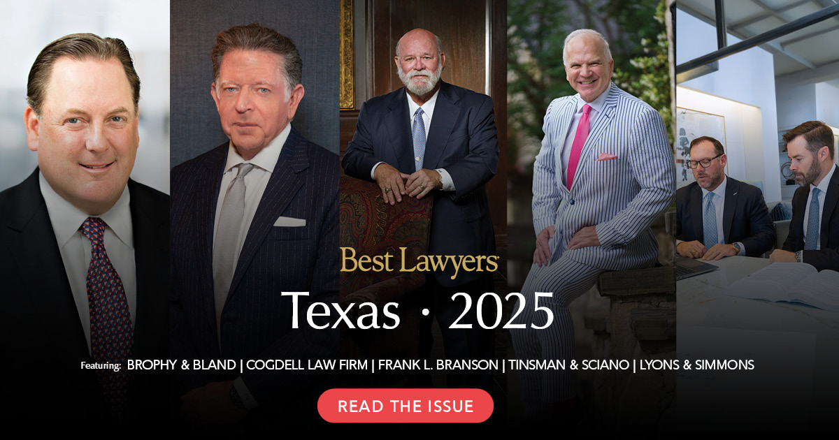 Texas 2025 | Digital Edition | Best Lawyers